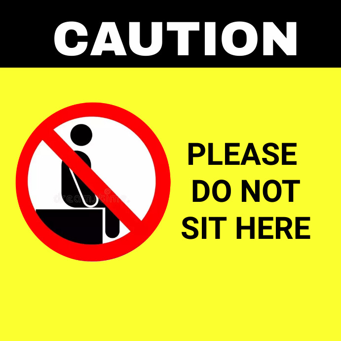 do not sit here Template | PosterMyWall