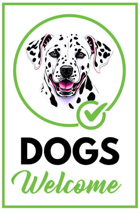 Plantilla de Dogs Are Welcome Sign Poster | PosterMyWall