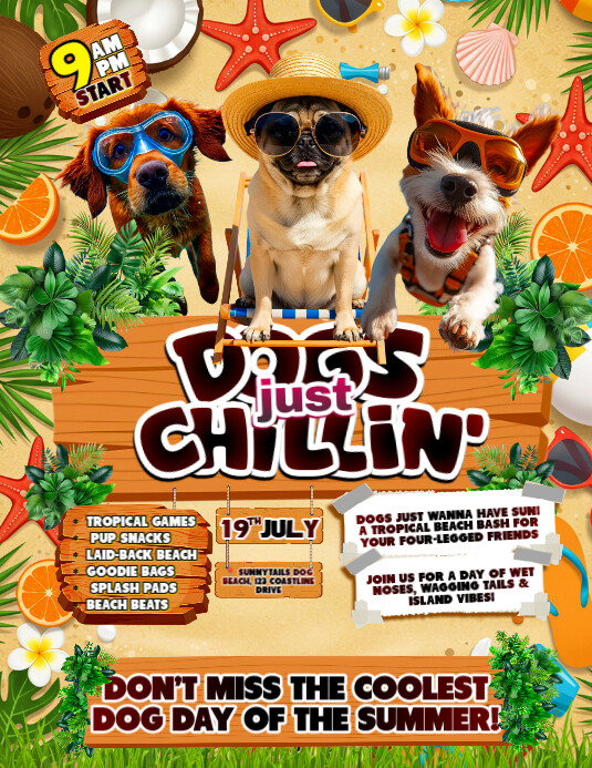 Plantilla de Dogs Just Chillin’: The Coolest Summer Pup Bash | PosterMyWall
