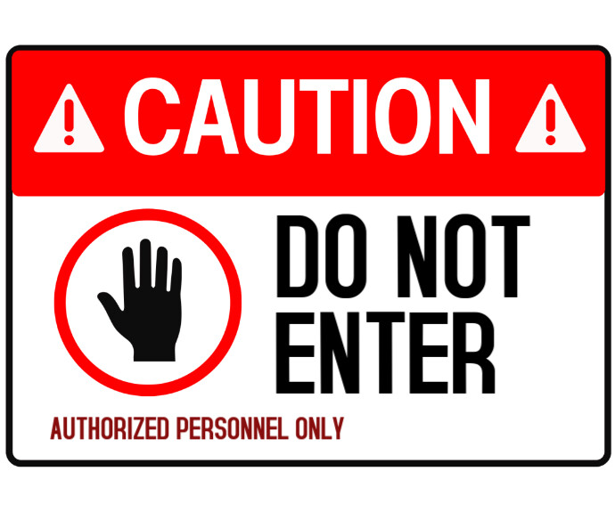 DON'T ENTER Template | PosterMyWall