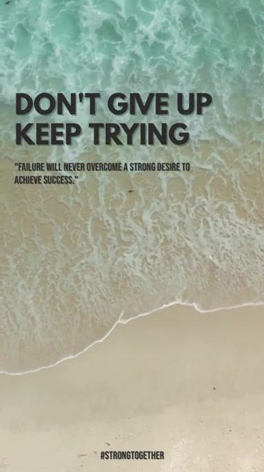 Don't Give Up and Keep Trying 2022 Template | PosterMyWall