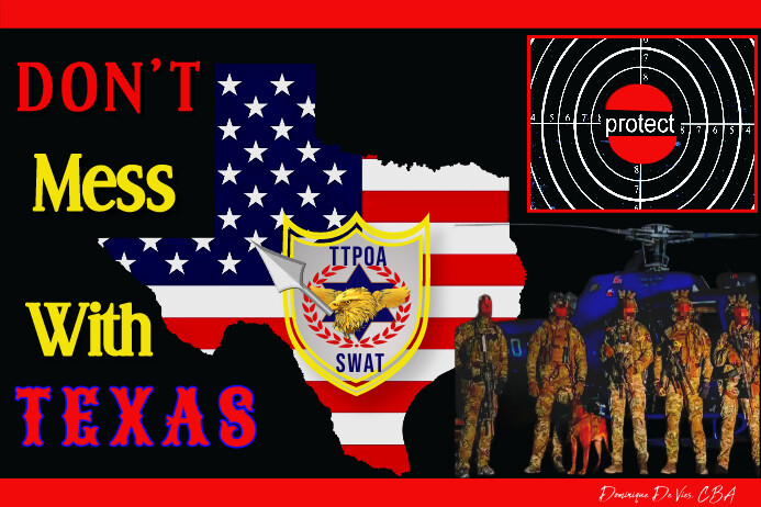 Don't Mess With Texas TTP0A SWAT Poster Template | PosterMyWall
