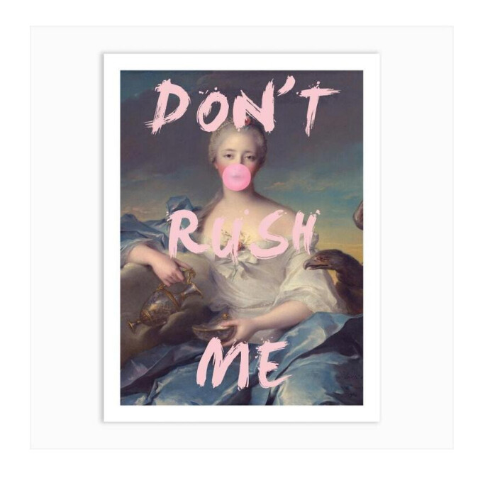 Don't Rush Me Template | PosterMyWall