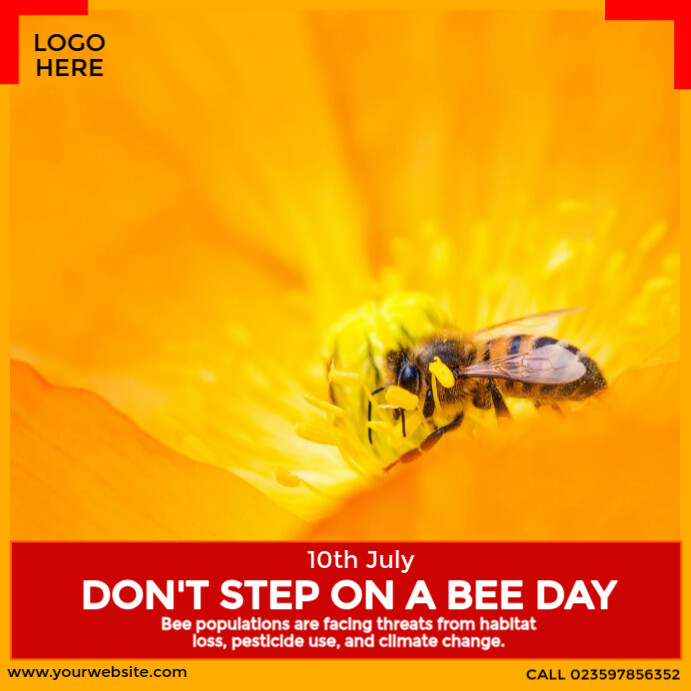 Copy of Don't Step On A Bee Day | PosterMyWall