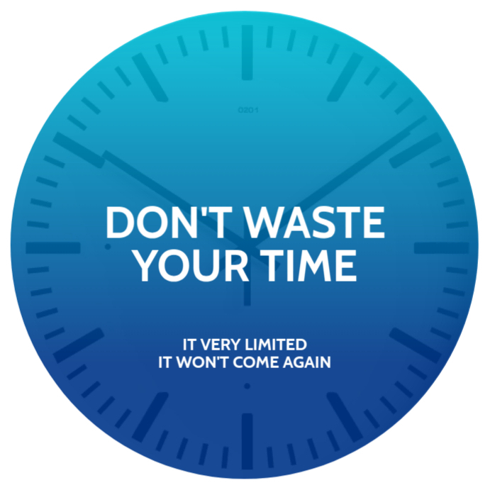 Copy of Don't Waste Time Sign Template | PosterMyWall