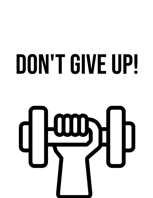 dont give up Template | PosterMyWall