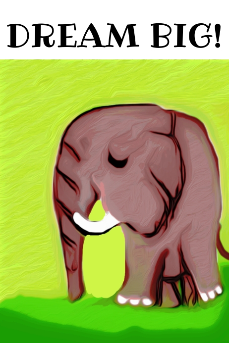 Dream Big Template | PosterMyWall