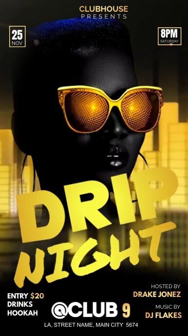 DRIP NIGHT PARTY FLYER TEMPLATE | PosterMyWall