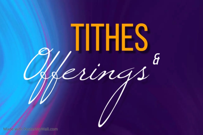 Copy of Tithes and offerings | PosterMyWall