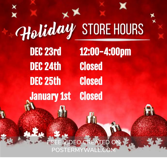 Holiday Store Hours Video | PosterMyWall
