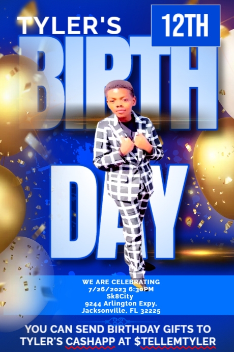 Copy of TYLER TURNS 12 | PosterMyWall