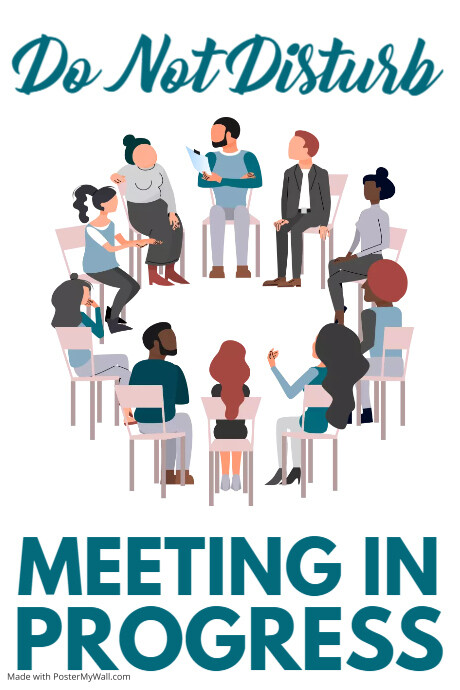 Meeting In Progress Poster Template | PosterMyWall