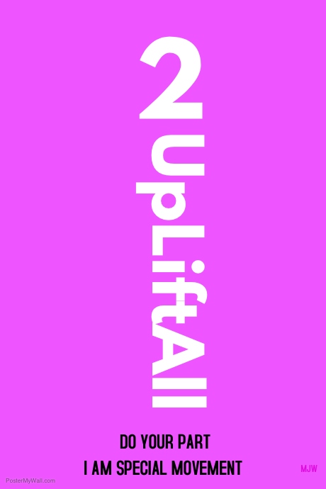 Do Your Part - #2UpLiftAll | PosterMyWall
