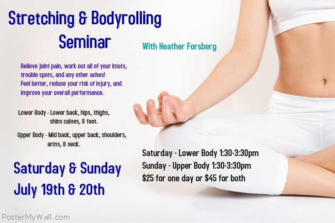 Stretching & Bodyrolling Seminar | PosterMyWall