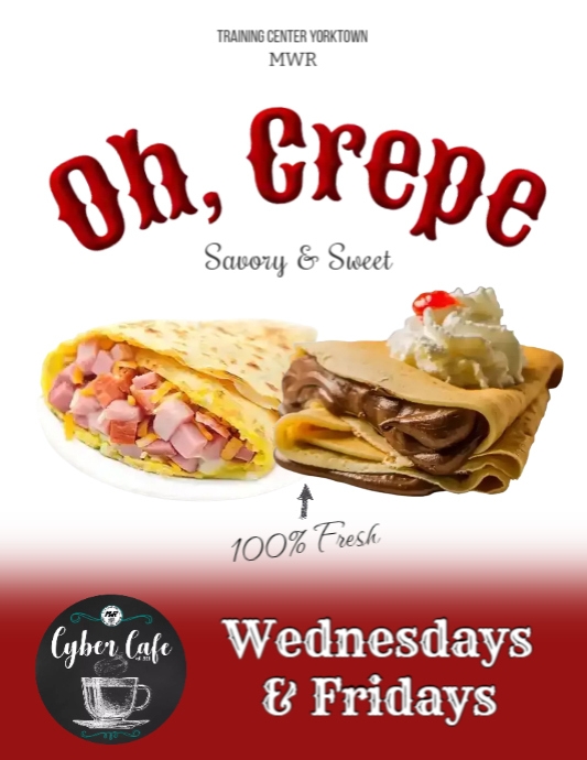 Copy of Cyber Cafe - Oh Crepe | PosterMyWall