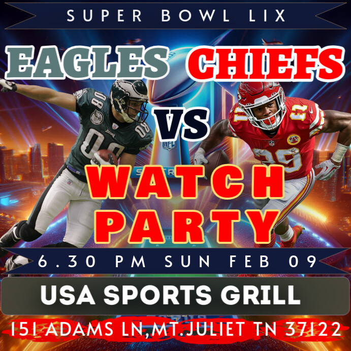EAGLES VS CHEIFS SUPER BOWL LIX FINAL MATCH 2025 Template | PosterMyWall