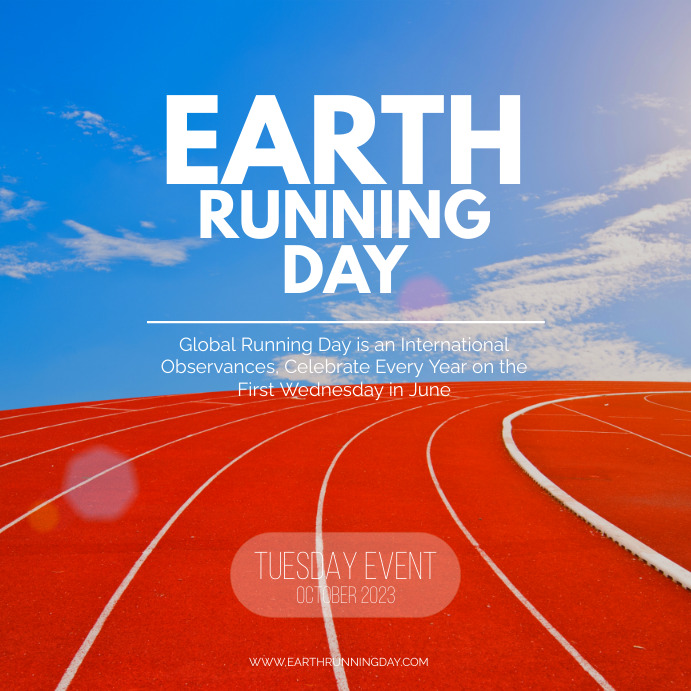 Copy of Earth Running Days 2023 | PosterMyWall