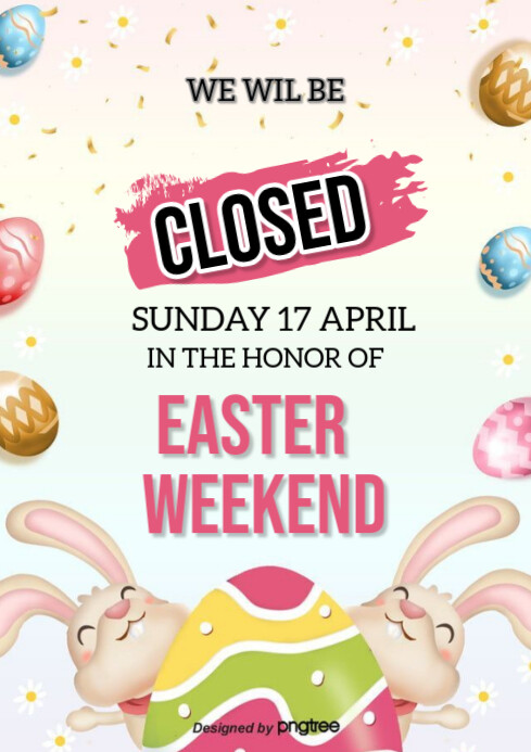 EASTER CLOSED A4 Template | PosterMyWall