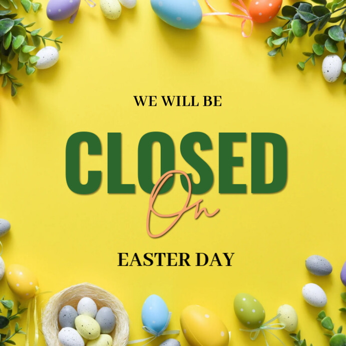 Copy of Easter closed | PosterMyWall