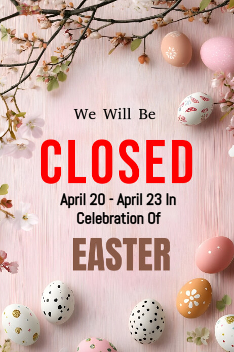 EASTER CLOSED Template | PosterMyWall