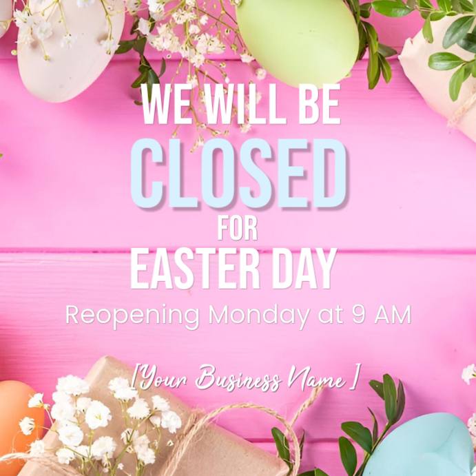 Easter Holiday Business Closure Instagram Post Template | PosterMyWall