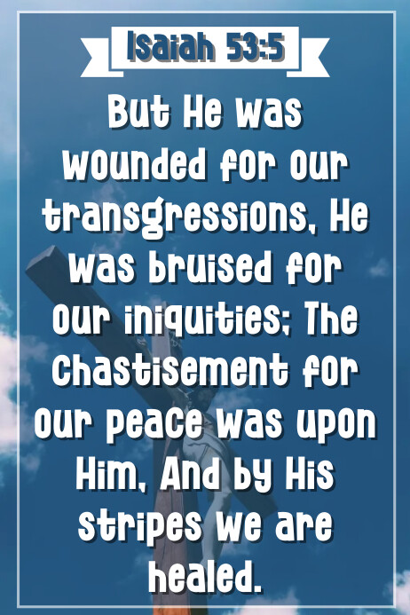 Easter Message Isaiah 53:5 flyer poster Template | PosterMyWall