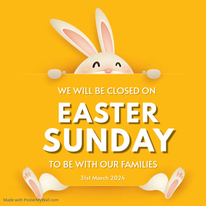 Copy of Easter Sunday we will be closed template. | PosterMyWall