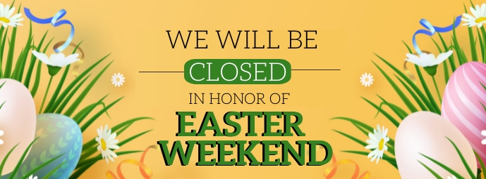 EASTER WEEKEND SHOP CLOSED NOTICE TEMPLATE | PosterMyWall