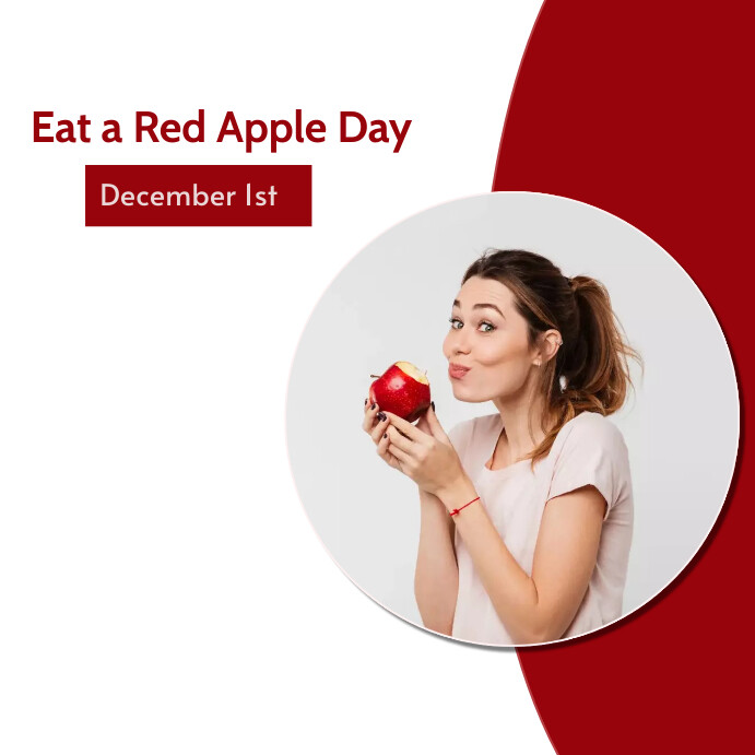 eat a red apple day Template | PosterMyWall