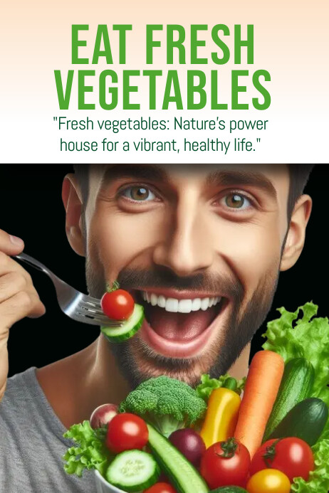 Plantilla de Eat fresh vegetables | PosterMyWall