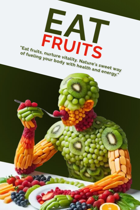 eat fruits Template | PosterMyWall
