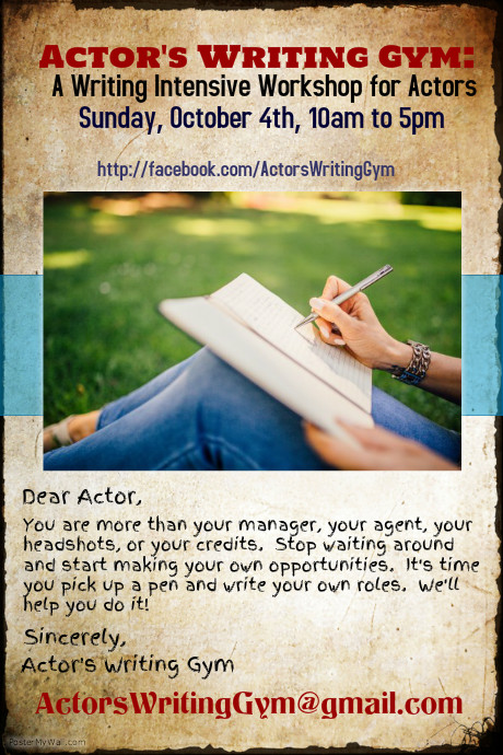Actor's Writing Gym: where actors write their own stories. | PosterMyWall