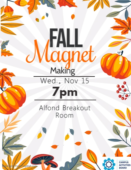 Fall Magnet Making 11.15.23 | PosterMyWall