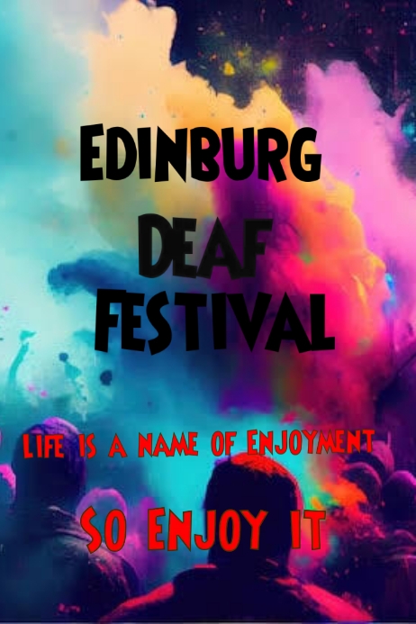 Edinburg deaf festival Template | PosterMyWall