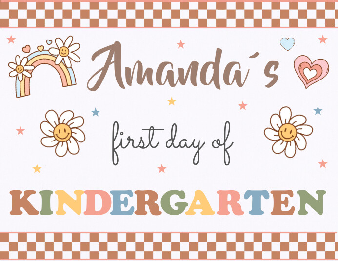 Editable First Day of Kindergarten Sign Print Template | PosterMyWall