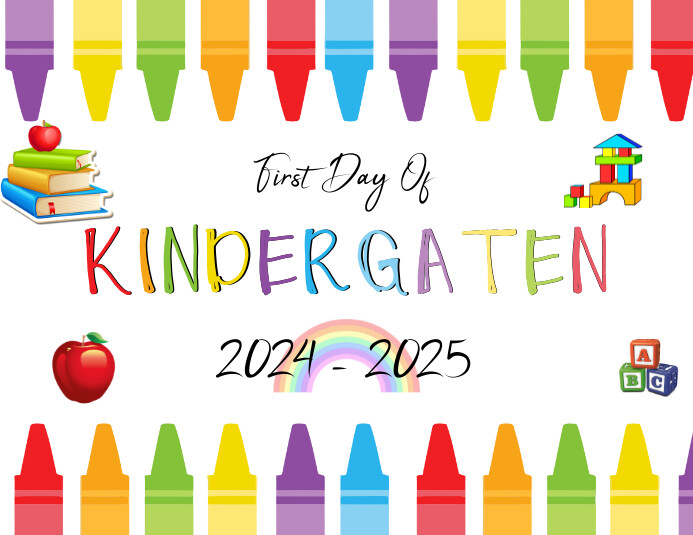 Plantilla de editable first day of kindergaten | PosterMyWall