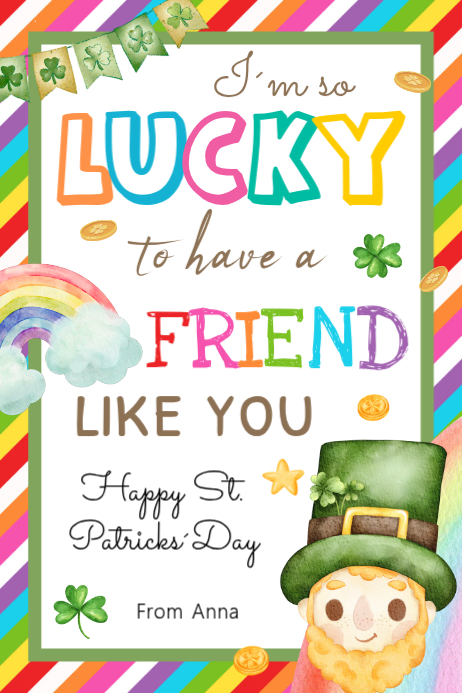 Editable I’m So Lucky To Have A Friend Like You | St. Patrick’s Gift ...