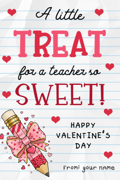 Editable Teacher Valentine's Day Gift Tag Printable Template | PosterMyWall