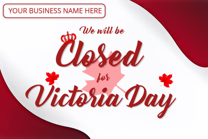 Elegant Victoria Day Closure Poster | Red & White Canada Holiday ...