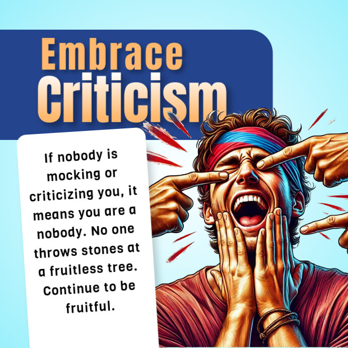 Embrace criticism Template | PosterMyWall