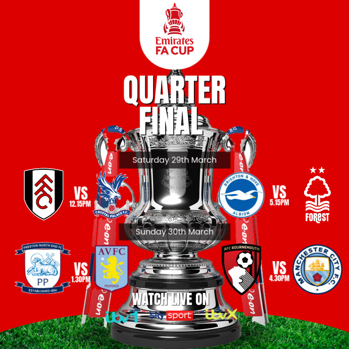 EMIRATES FA CUP QUARTER FINAL Template | PosterMyWall