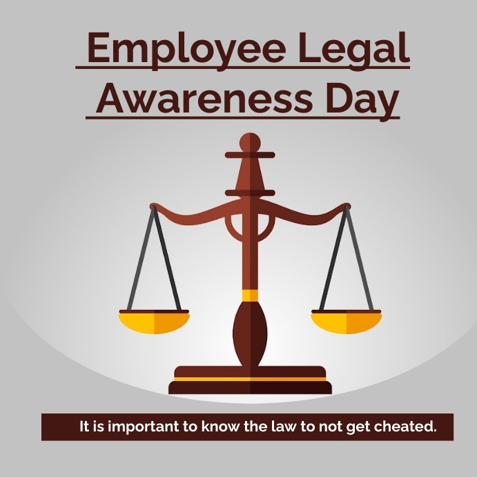 employee legal awareness day Template | PosterMyWall