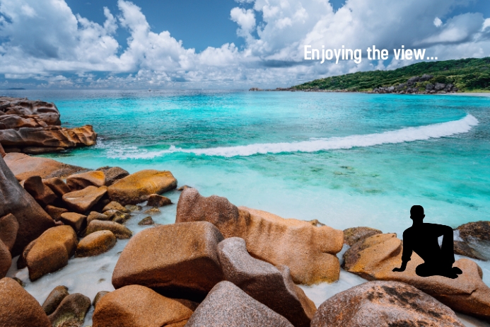 Enjoying the view... Template | PosterMyWall