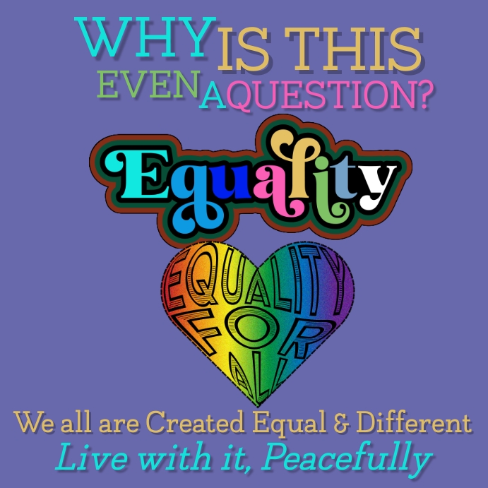 Copy of Equality For All | PosterMyWall