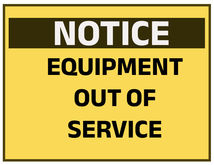 Plantilla de equipment out of service | PosterMyWall