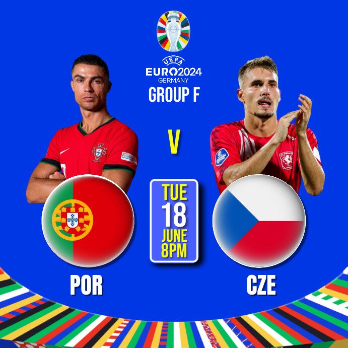 EURO 2024 PORTUGAL VS CZECHIA Template | PosterMyWall