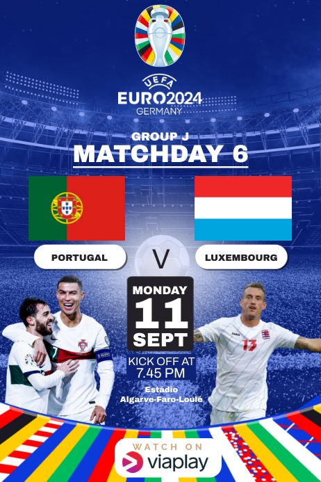 EURO QUALIFIERS PORTUGAL VS LUXEMBOURG Template | PosterMyWall