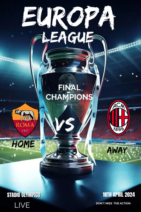EUROPA LEAGUE ROMA VS AC MILAN Template | PosterMyWall