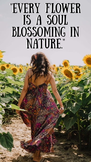 Every flower is a soul blossoming in nature Template | PosterMyWall