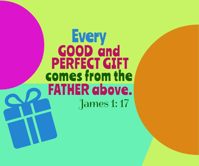 Plantilla de Every good and perfect gift | PosterMyWall